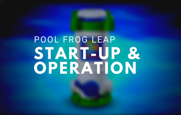 Pool Frog Leap Start-Up and Operation - The Pool Factory
