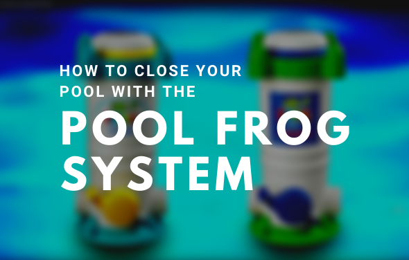 Closing a Pool with the Pool Frog System - The Pool Factory