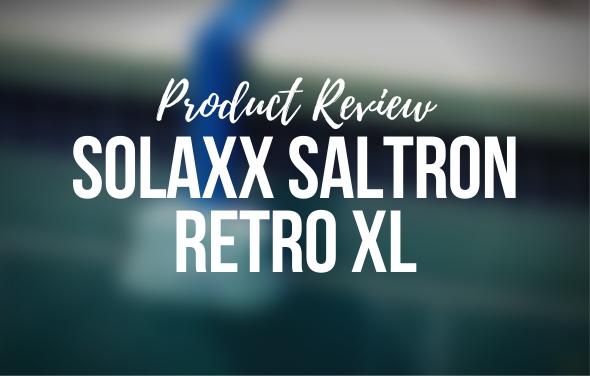 Solaxx Saltron Retro XL - Product Review - The Pool Factory